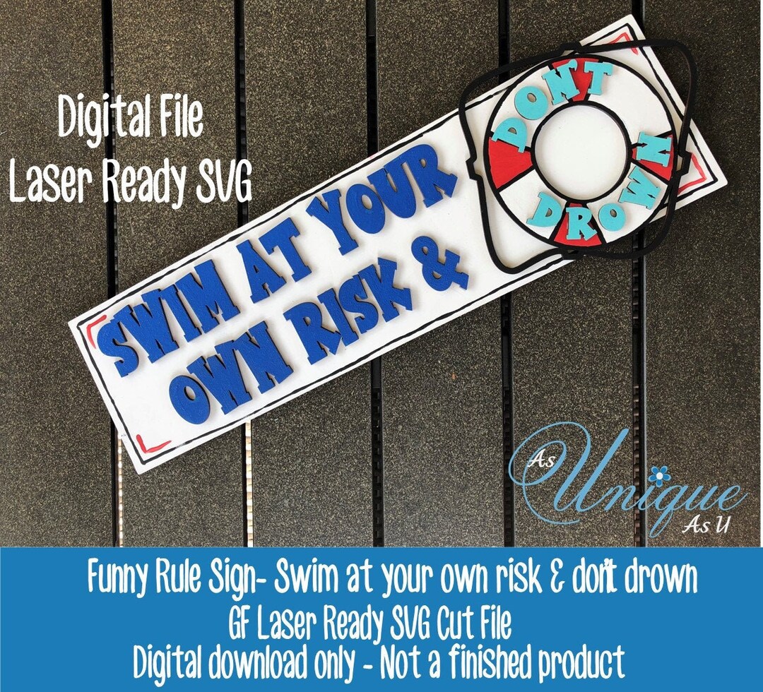 Laser SVG Cut File, Swim at Your Own Risk & Don't Drown, Pool Rules ...