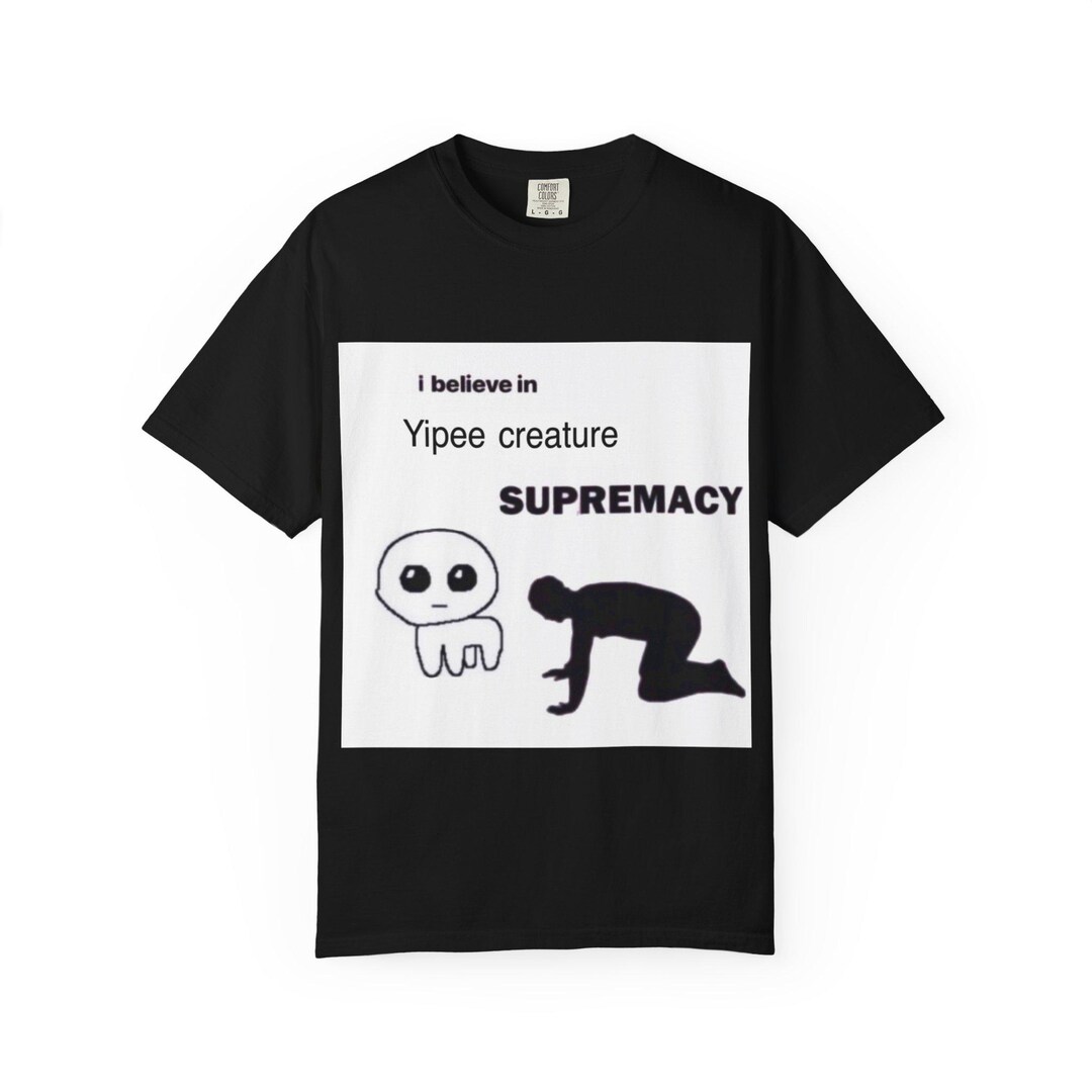Yippee TBH Autism Creature Supremacy Meme T-shirt - Etsy