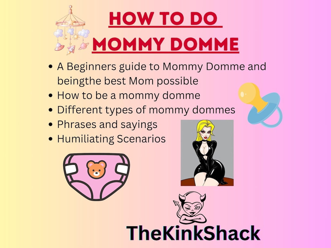 Mommy Domme, ABDL, Femdom ABDL, How to Femdom, Female Domination, Bdsm Scripts, BDSM How to ...