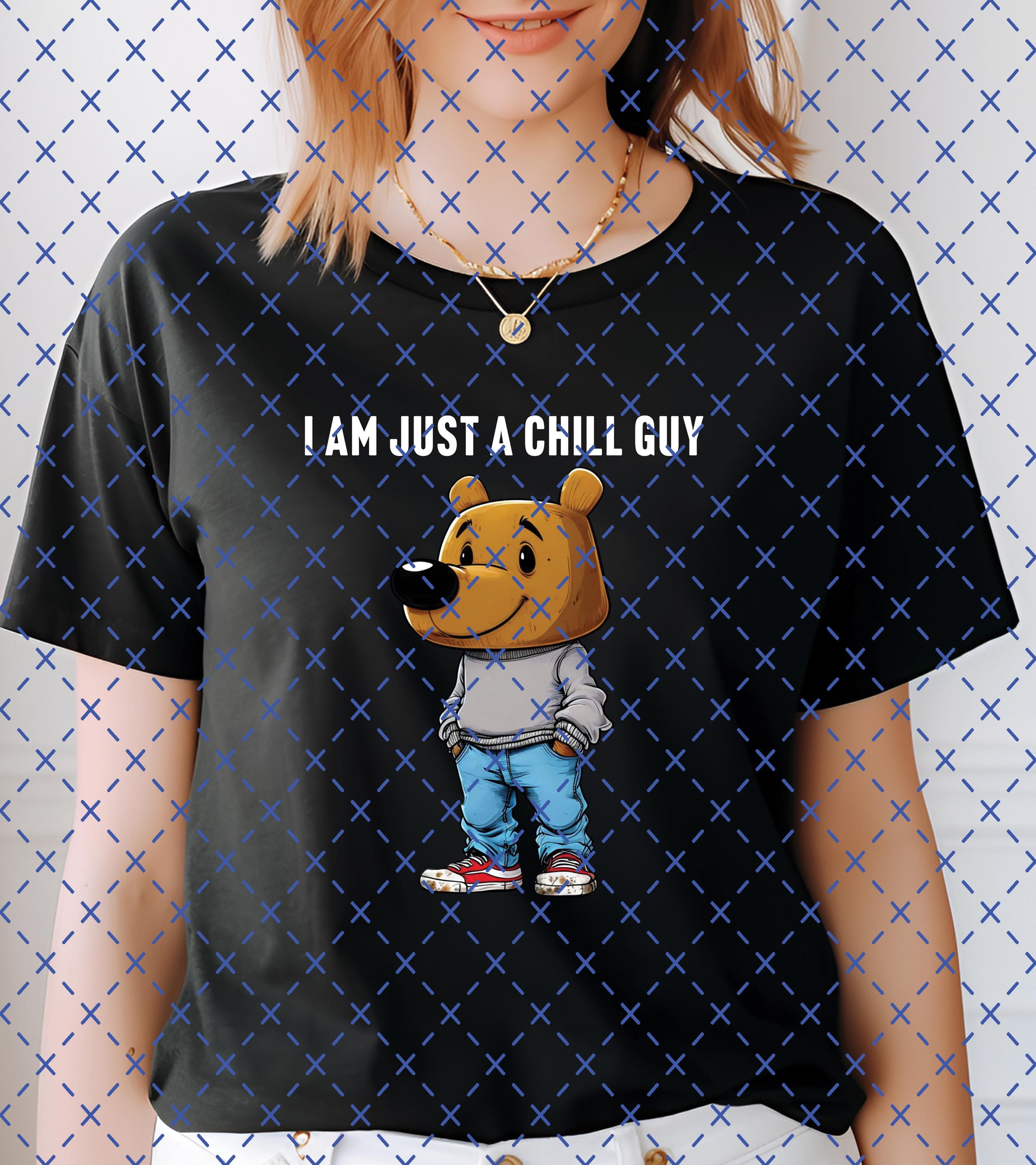 I'm Just A Chill Guy Png, Just A Chill Guy Meme Files for Cricut, Vinyl ...