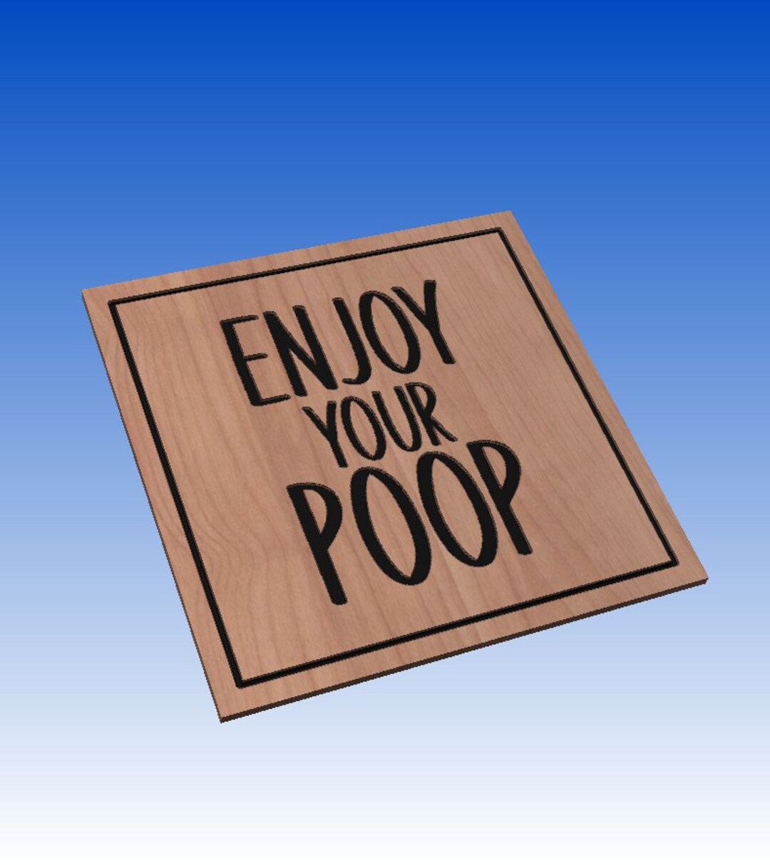 Bathroom Sign - Enjoy Your Poop - Digital Download Vector Files (svg ...
