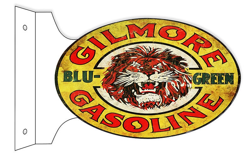Aged Reproduction Gilmore Gasoline Double Sided Flange Sign. 12×18 Oval ...