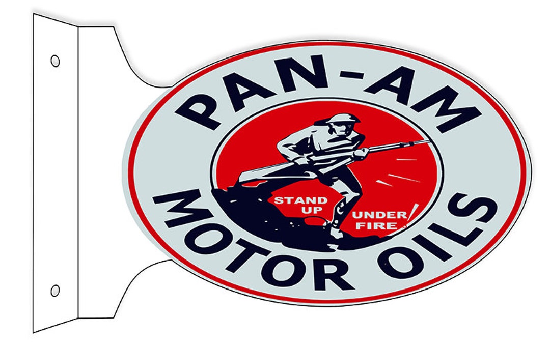 Pan-am Motor Oil Double Sided Flange Sign. 12×18 Oval - Etsy
