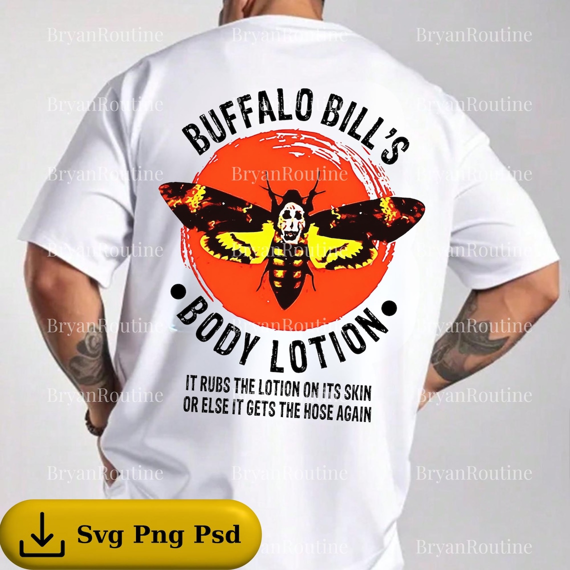 Buffalo Bill's Body Lotion PNG Svg for Circut, Funny Movie Meme Design ...