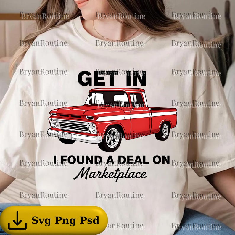 Get in I Found A Deal on Marketplace PNG Svg for Circut, Funny Meme ...