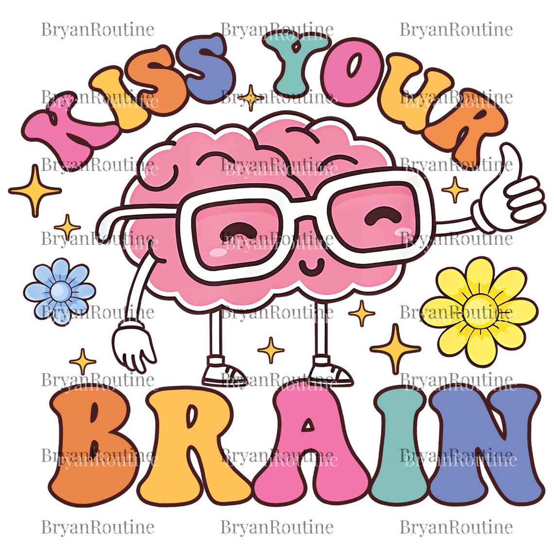 Kiss Your Brain PNG Svg, Funny Special Ed Teacher Design, Mental Health ...