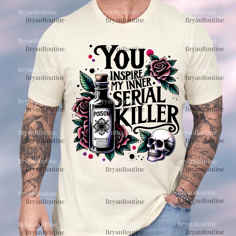 You Inspire My Inner Serial Killer Png, Dark Humor Png, Gothic Png ...