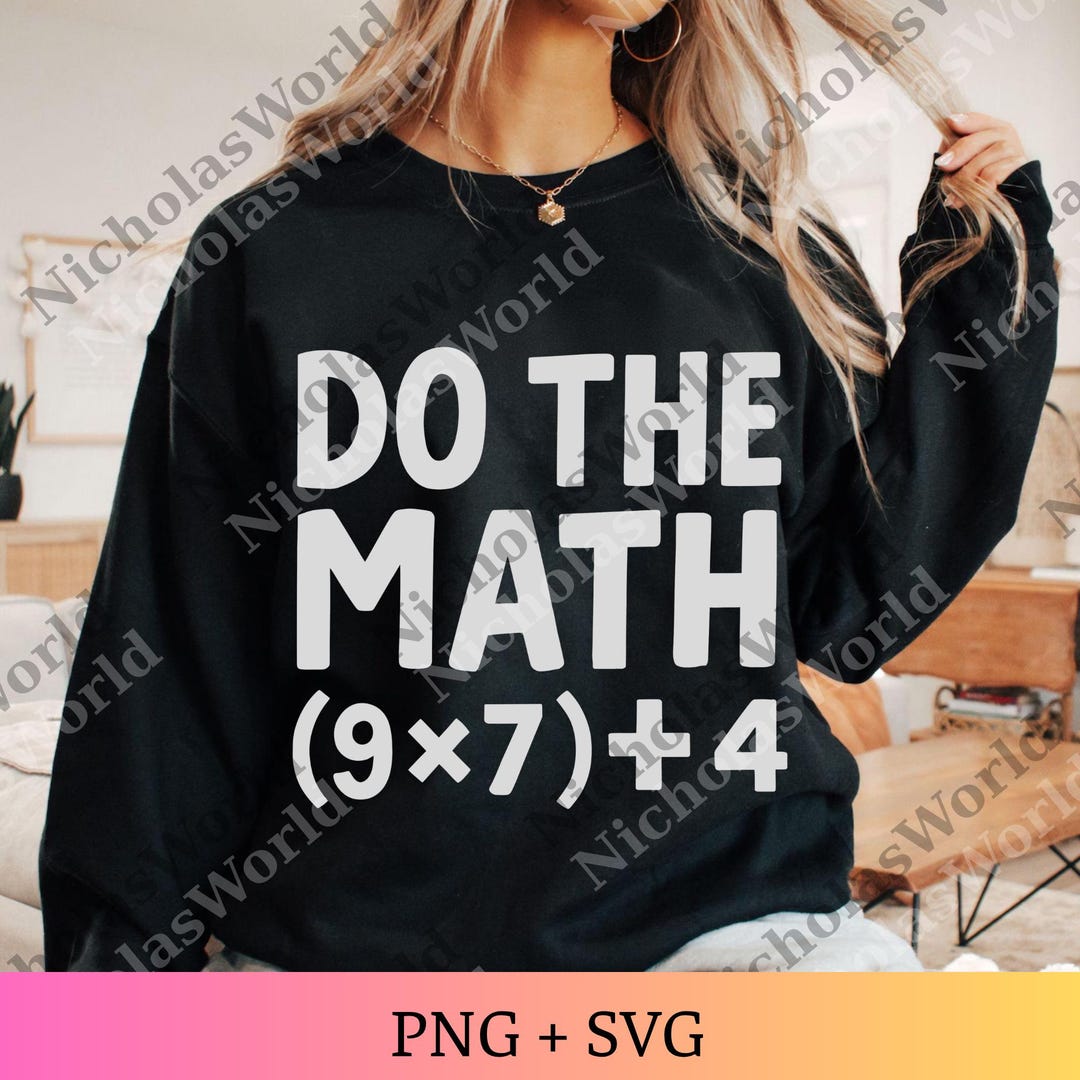 Lustiger Mathelehrer png, Do the Math svg, 67 Meme png, Mathe Meme ...