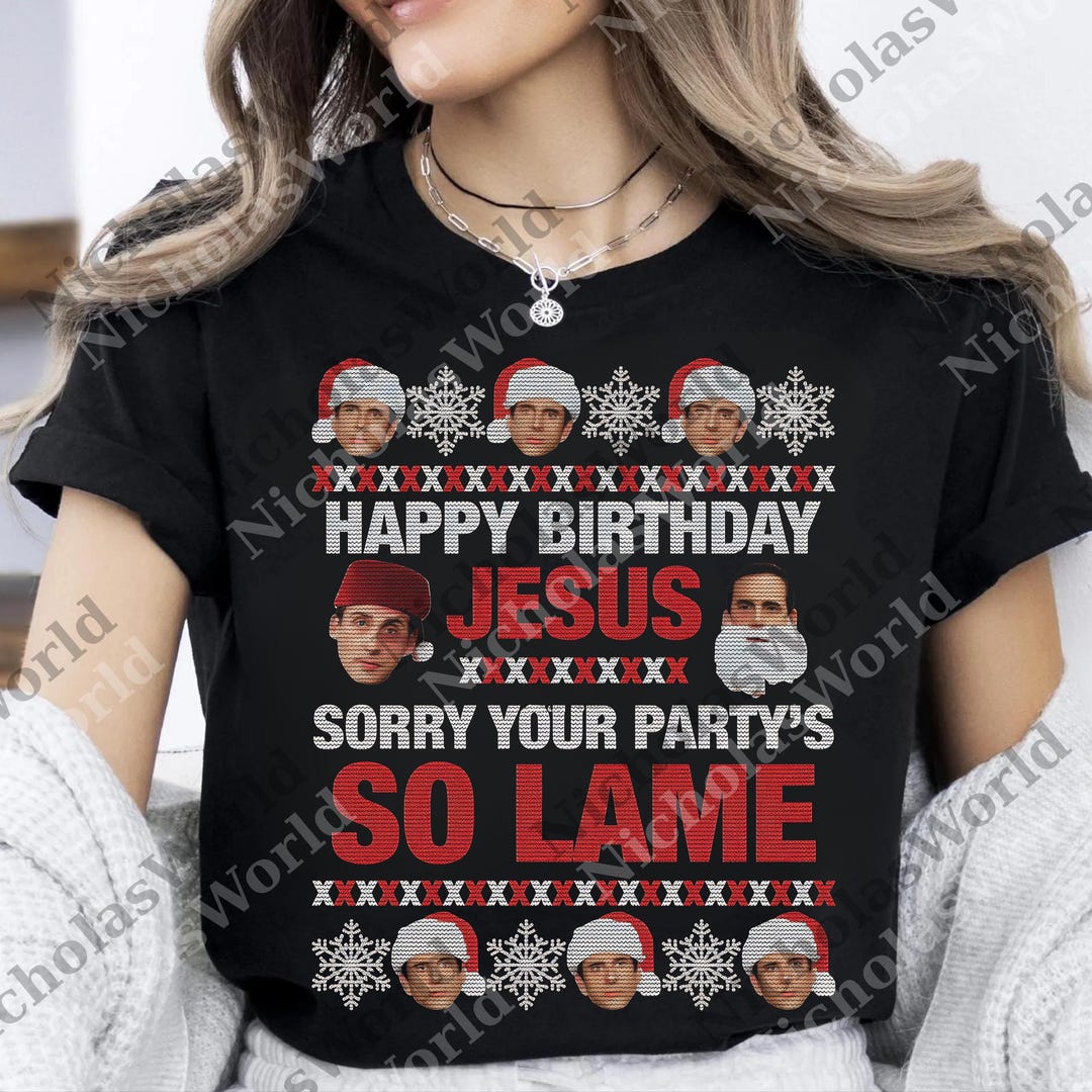 Michael Scott Happy Birthday Jesus Sorry Your Party's so Lame Vintage ...