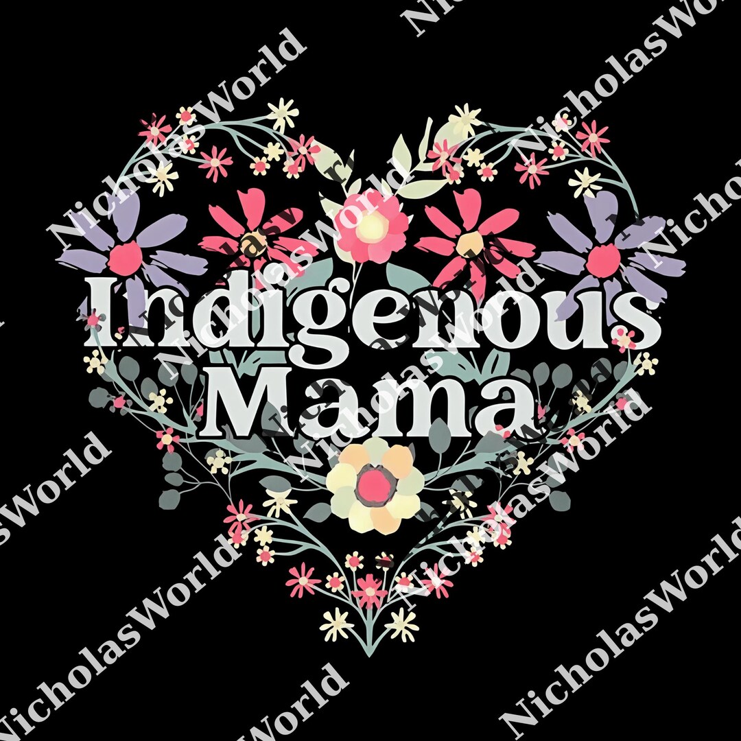 Indigenous Mama Png, Floral Mama Png, Native Mom Png,indigenous Mom Png ...