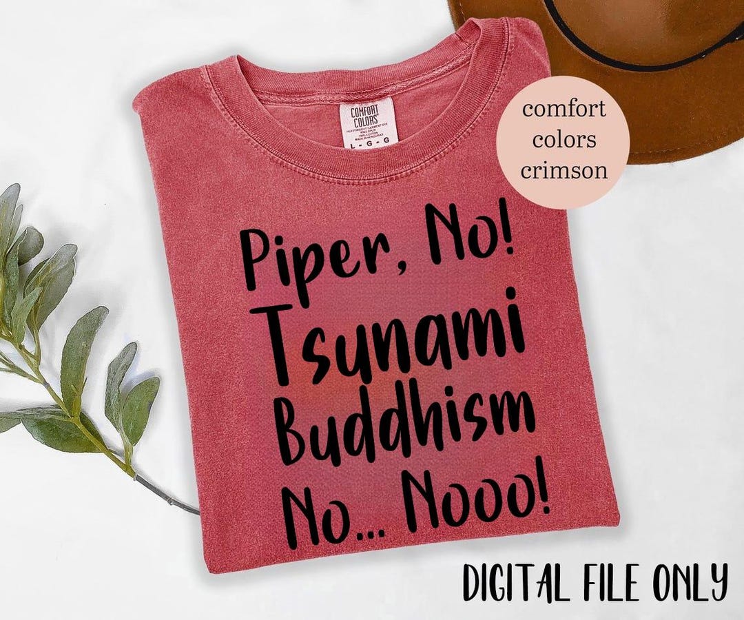 Piper No Tsunami Buddhism No Nooo T-shirt PNG, Parker Posy White Lotus ...