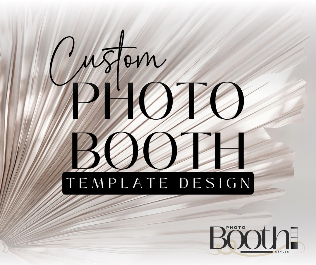 Custom Photo Booth Template Layout Personalized Photobooth Overlay ...