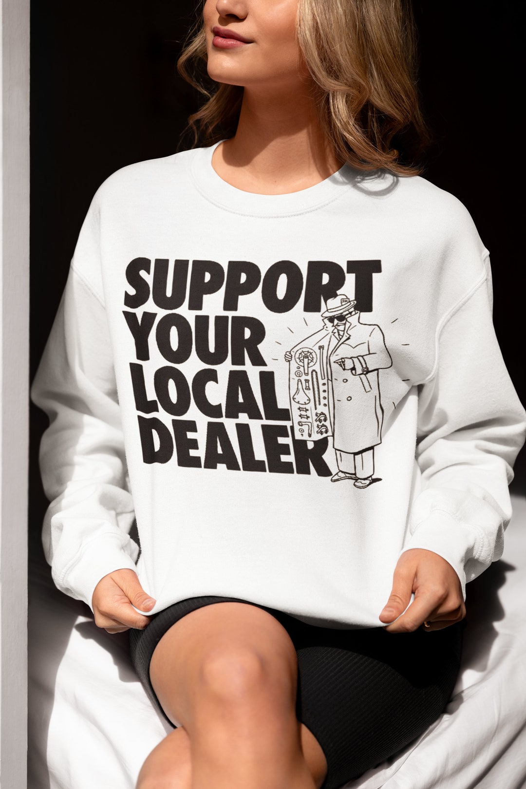 Support Your Local Dealer Design Shirt - Graphic T-shirt, Retro Shirt ...