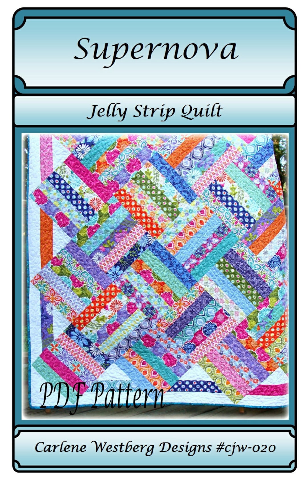 PDF Quilt Pattern Supernova Carlene Westberg Designs Jelly Strip Quilt ...