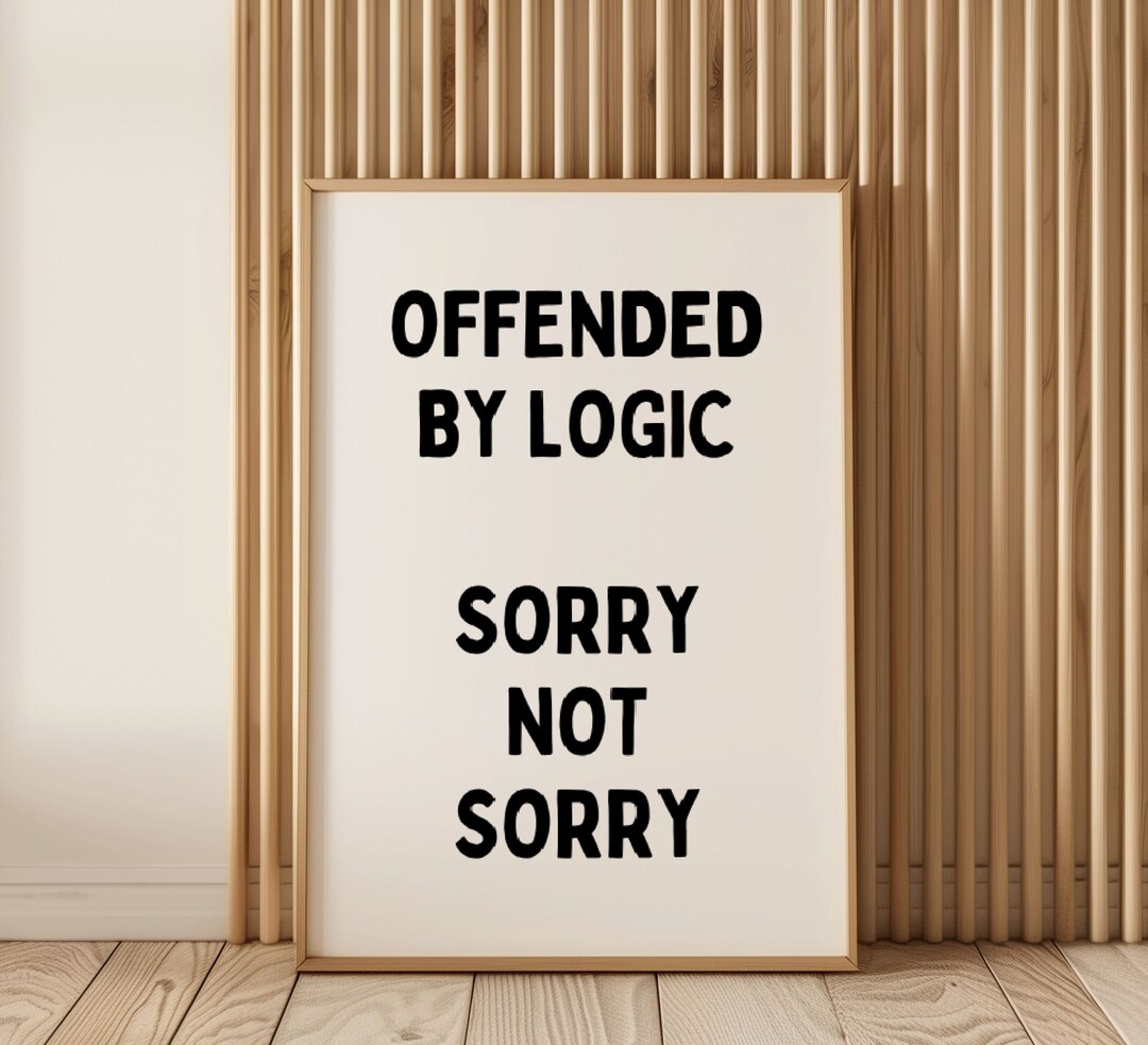 Offended by Logic Print Office Wall Art Office Decor Coworker Gift Best ...