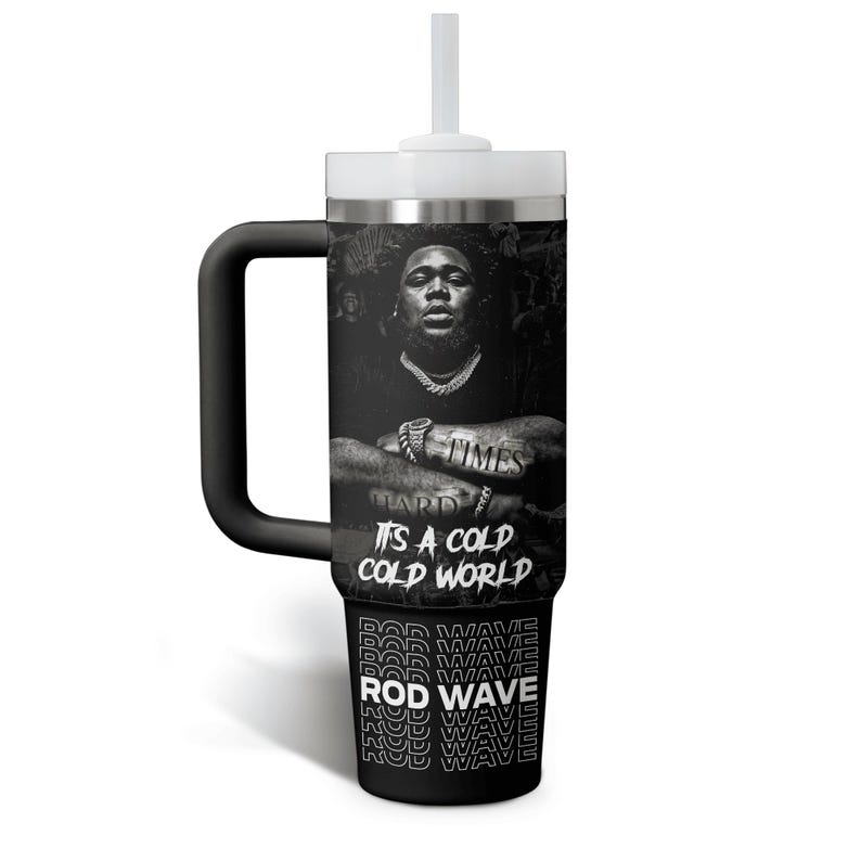 Custom Rod Wave Tumbler 40z, I Hope You Cold World Rod Wave Coffee Cup ...