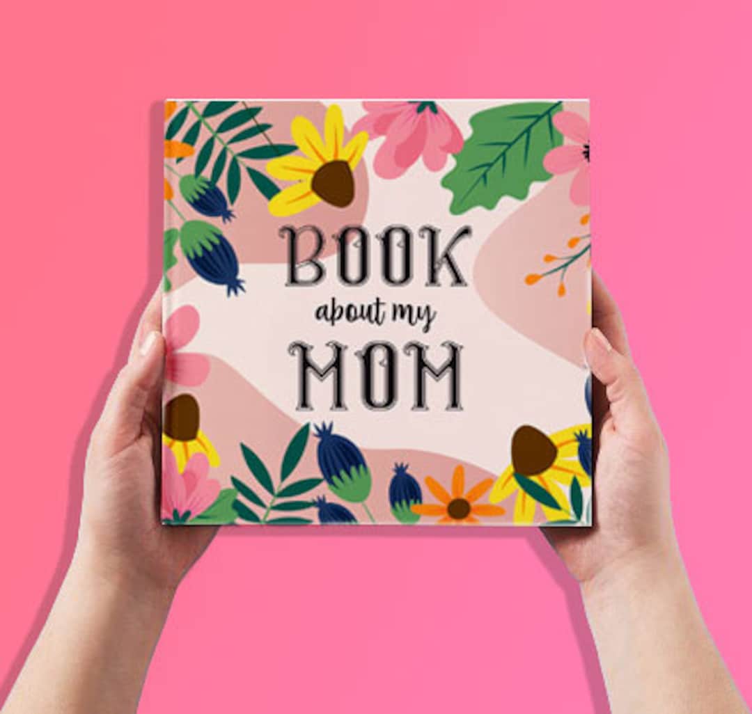 BOOK About MOM All About Mom Printable Book, Perfect Mother's Day ...