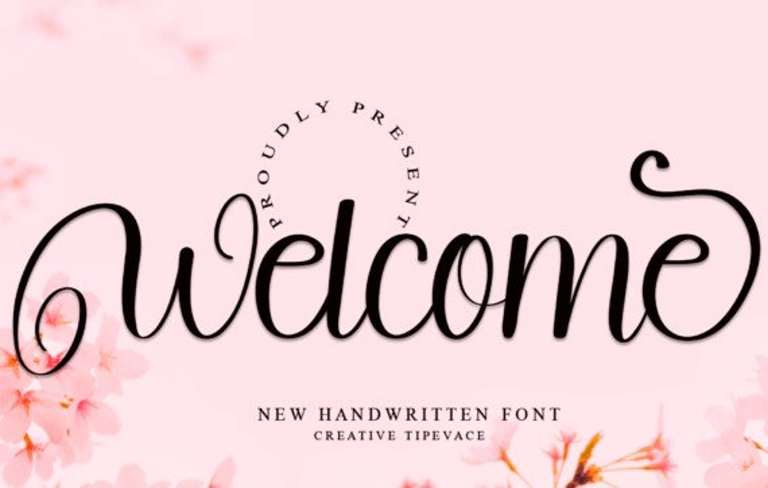Welcome Font, Elegant Font, Calligraphy Font, Modern Font, Commercial ...
