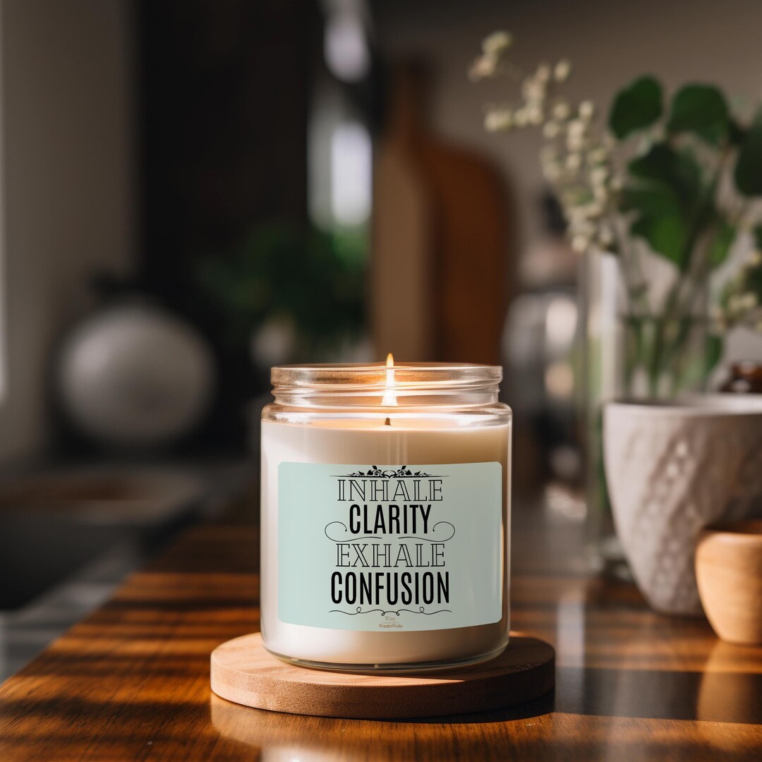 Inhale Clarity Exhale Confusion, Birthday Gift, Punny Appreciation ...
