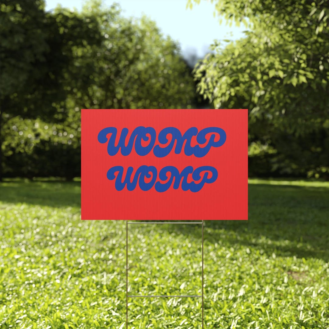 Womp Womp Plastic Yard Sign - Etsy