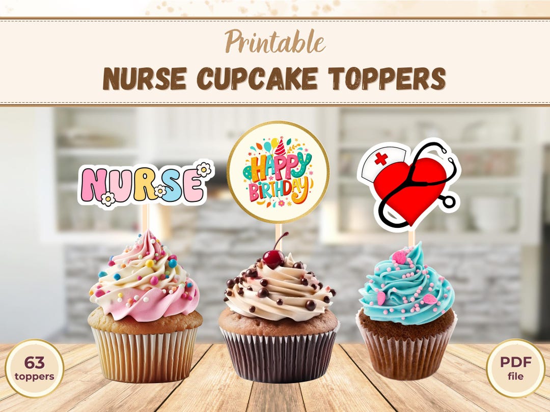 Printable Nurse Cupcake Topper | Birthday & Retirement Party Decor - Etsy