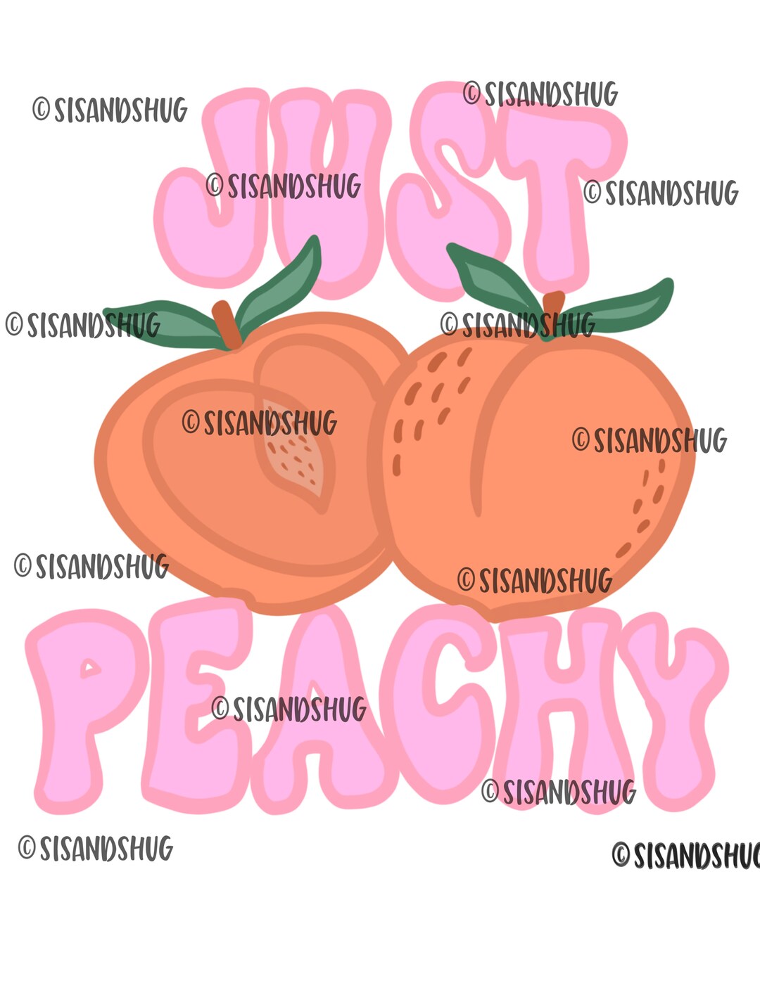 Just Peachy PNG | Hand Drawn | Sublimation Design | Printable Artwork ...