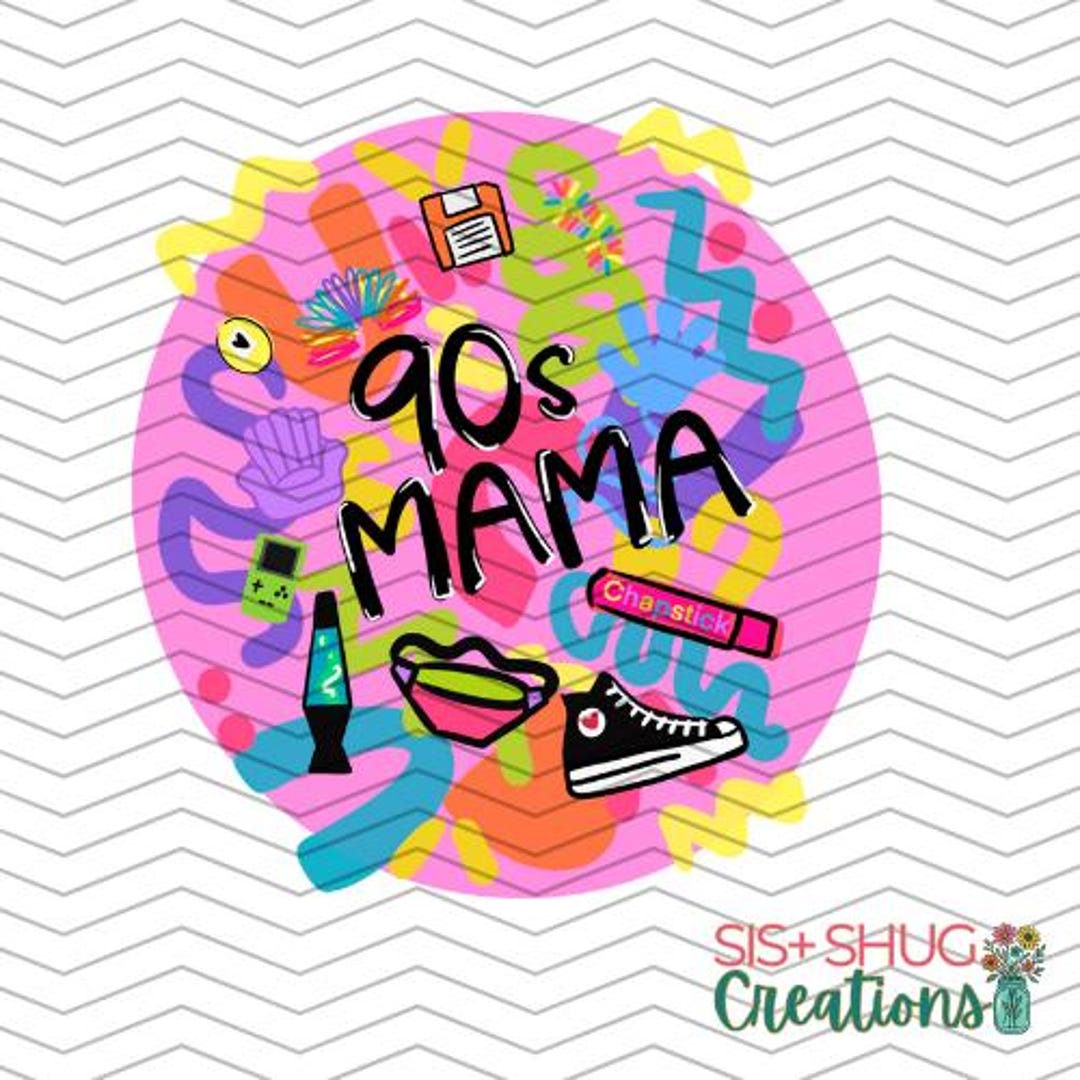 90s Mama PNG: Colorful Sublimation Design Digital Download Converse ...