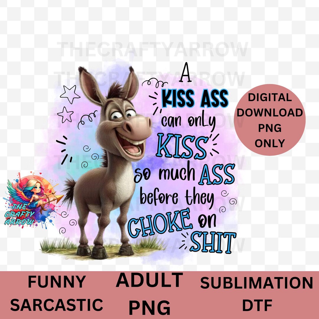 Funny Sarcastic Donkey Quote Wall Art Digital Download Humorous Adult ...
