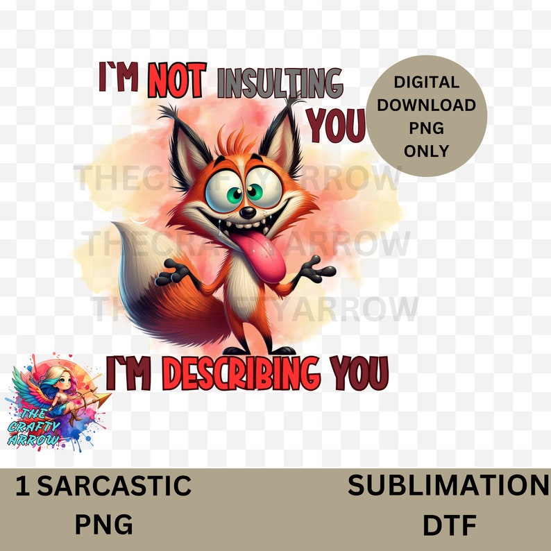 Funny, Sarcastic Digital Download PNG, Fox Sarcastic, Sublimation, DTF ...