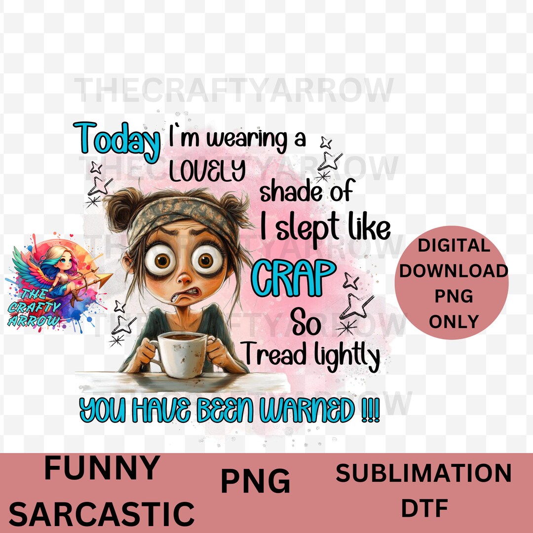 Anger PNG, Sublimation Design, Cute Adult Humour Quote, PNG, Sarcastic ...