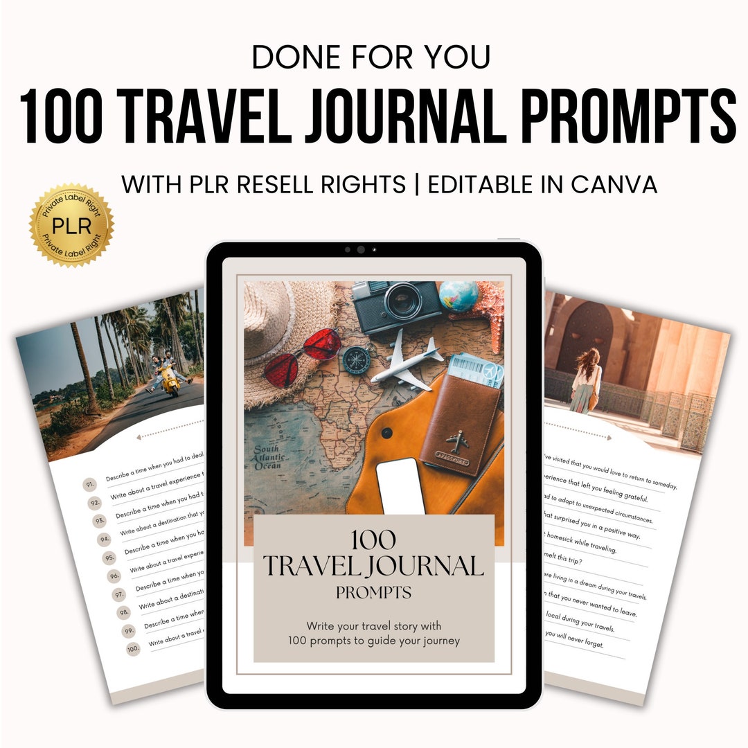 100 Travel Journal Prompts With PLR Resell Rights, Travel Blogger ...