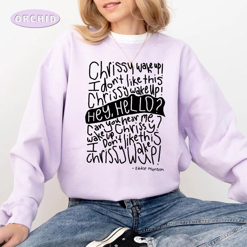 Chrissy Wake up Sweatshirt, Eddie Munson Sweater, Stranger Things ...