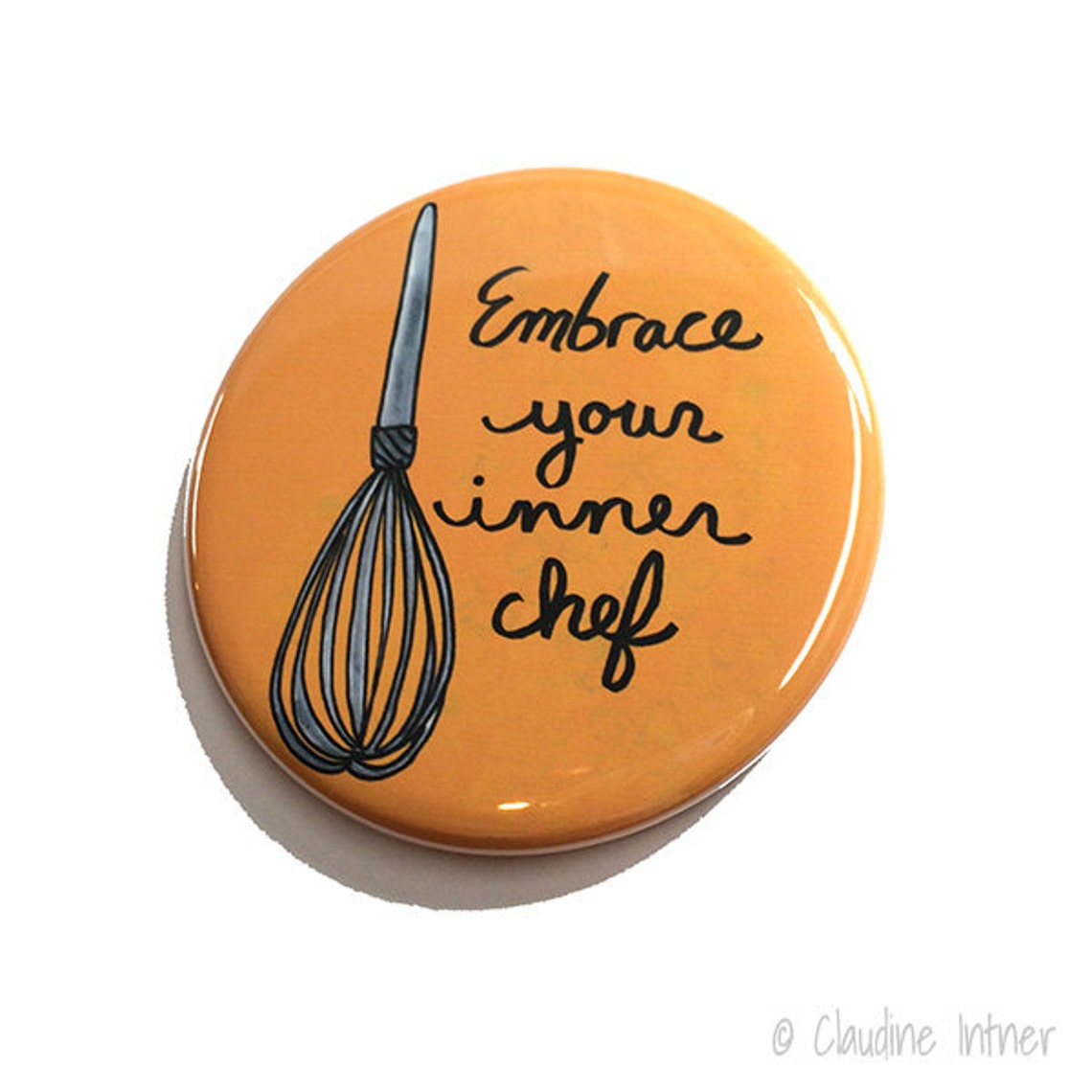 Embrace Your Inner Chef Magnet Pinback Button or Pocket - Etsy