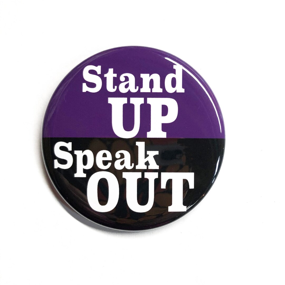 Stand up Speak Out Pin or Magnet Political or Protest, Human Rights and ...