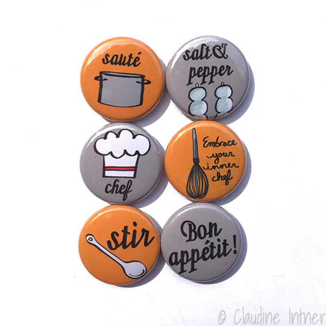 Chef Magnet or Pinback Button Set - Embrace Your Inner Chef - Cook ...