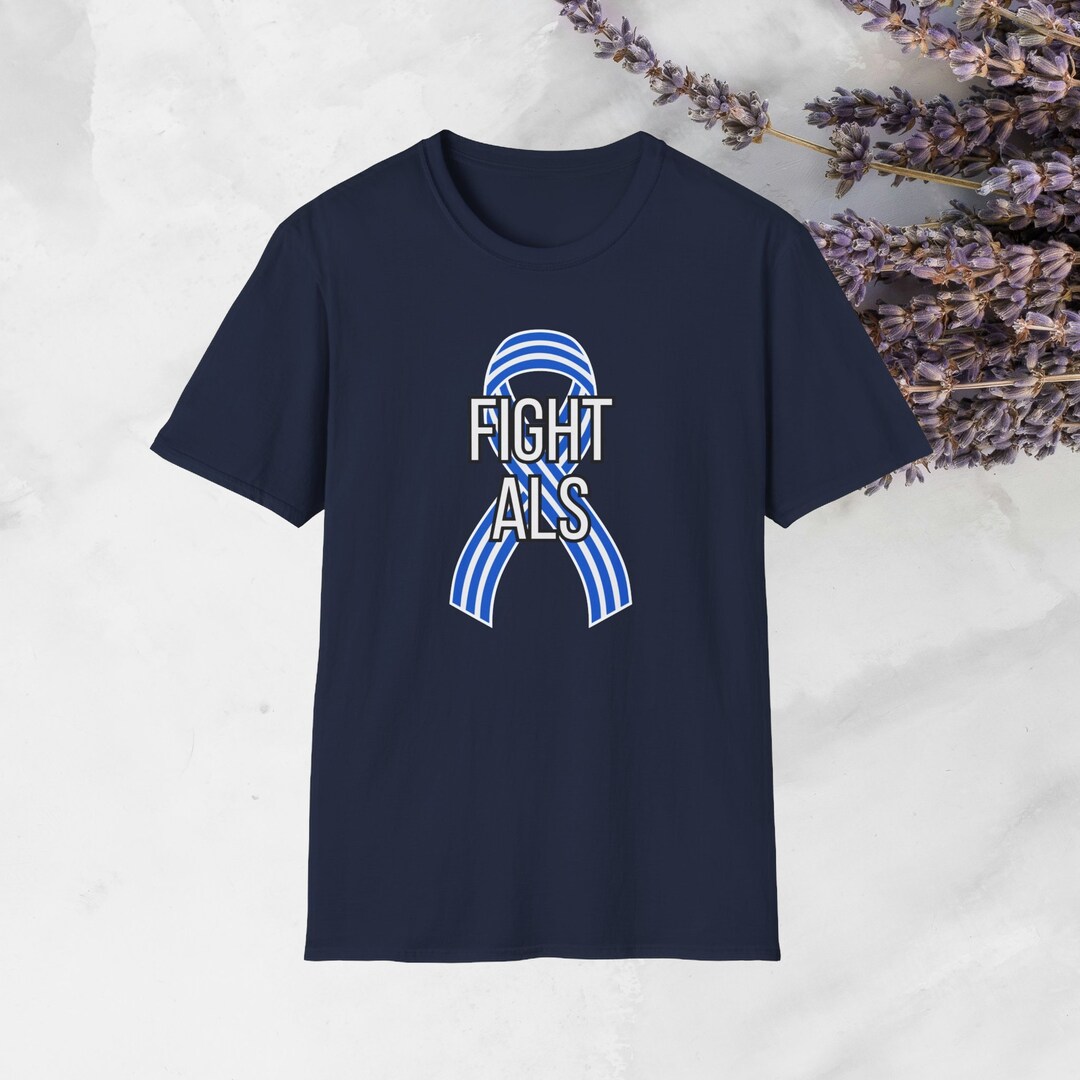 ALS Shirt, ALS Awareness Month, ALS Awareness Shirt, Als Warrior, Als ...