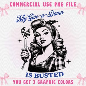 My Give A Damn is Busted PNG, Trendy Vintage Retro Housewife File ...