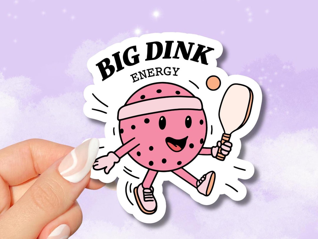 Big Dink Energy Pickleball Sticker, Sports Stickers, Paddle Sport Gift ...