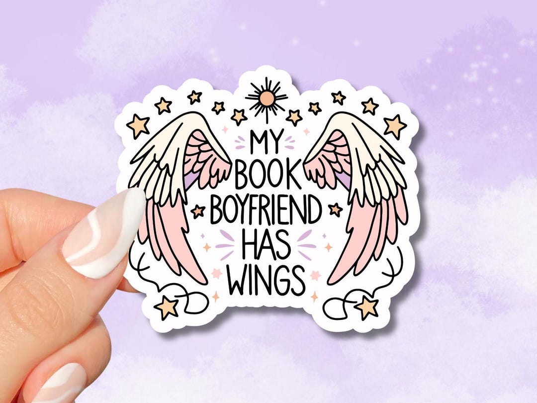 My Book Boyfriend Has Wings Sticker, Romance Bookish Merch Stickers ...