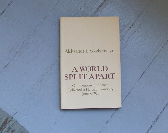 A World Split Apart by Aleksandr Solzhenitsyn Harper & Row, Publishers ...