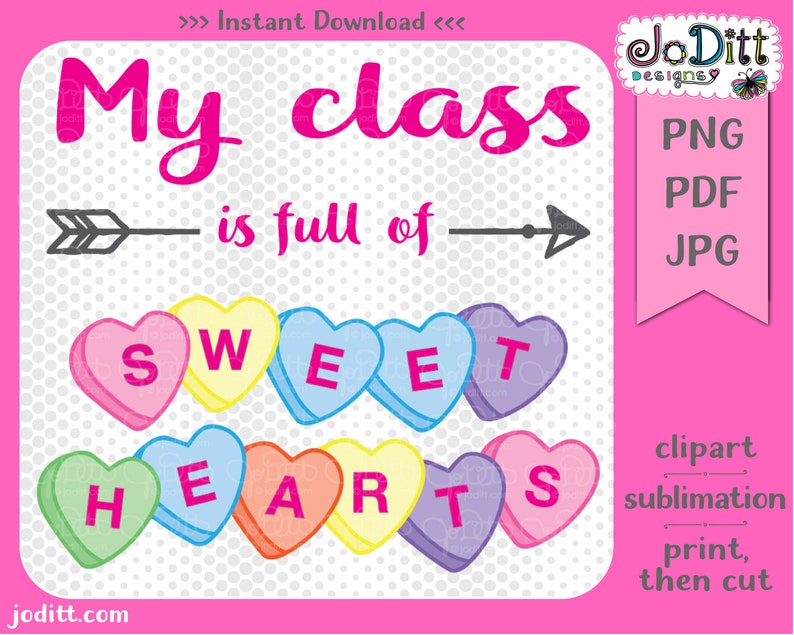 My Class is Full of Sweethearts PNG Sublimation Design for Teacher ...