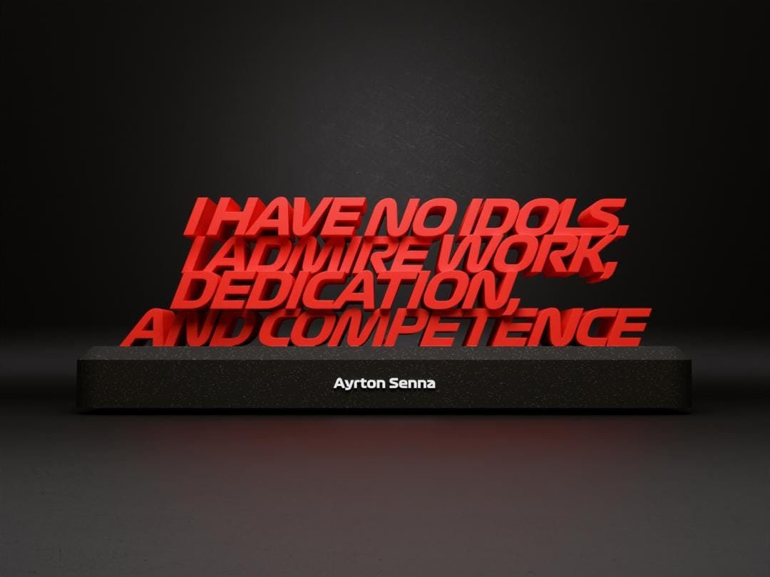 3D Decorative F1 Quote Gift - Ayrton Senna - I Have No Idols. I Admire ...