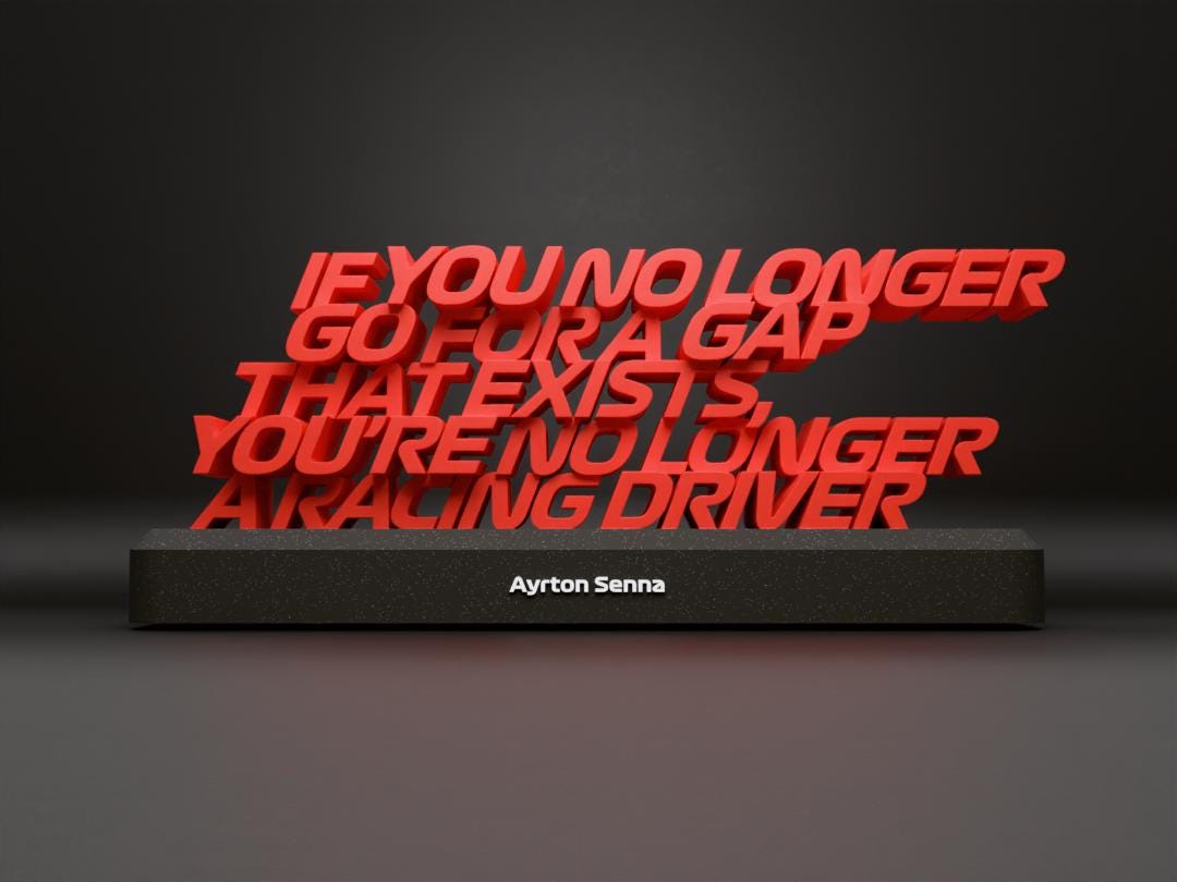 3D Decorative F1 Quote Gift - Ayrton Senna - If You No Longer Go for a ...