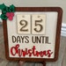 Countdown to Christmas Sign With Stand Laser Engraved Advent Calendar ...