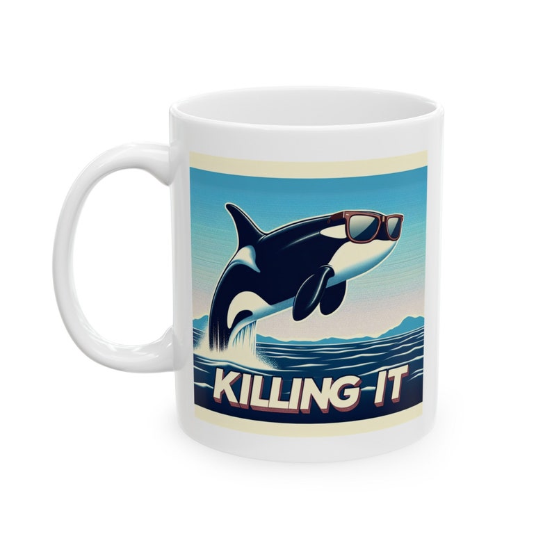 Orca Killer Whale Funny Killing It Ceramic Mug, (11oz, 15oz) - Etsy