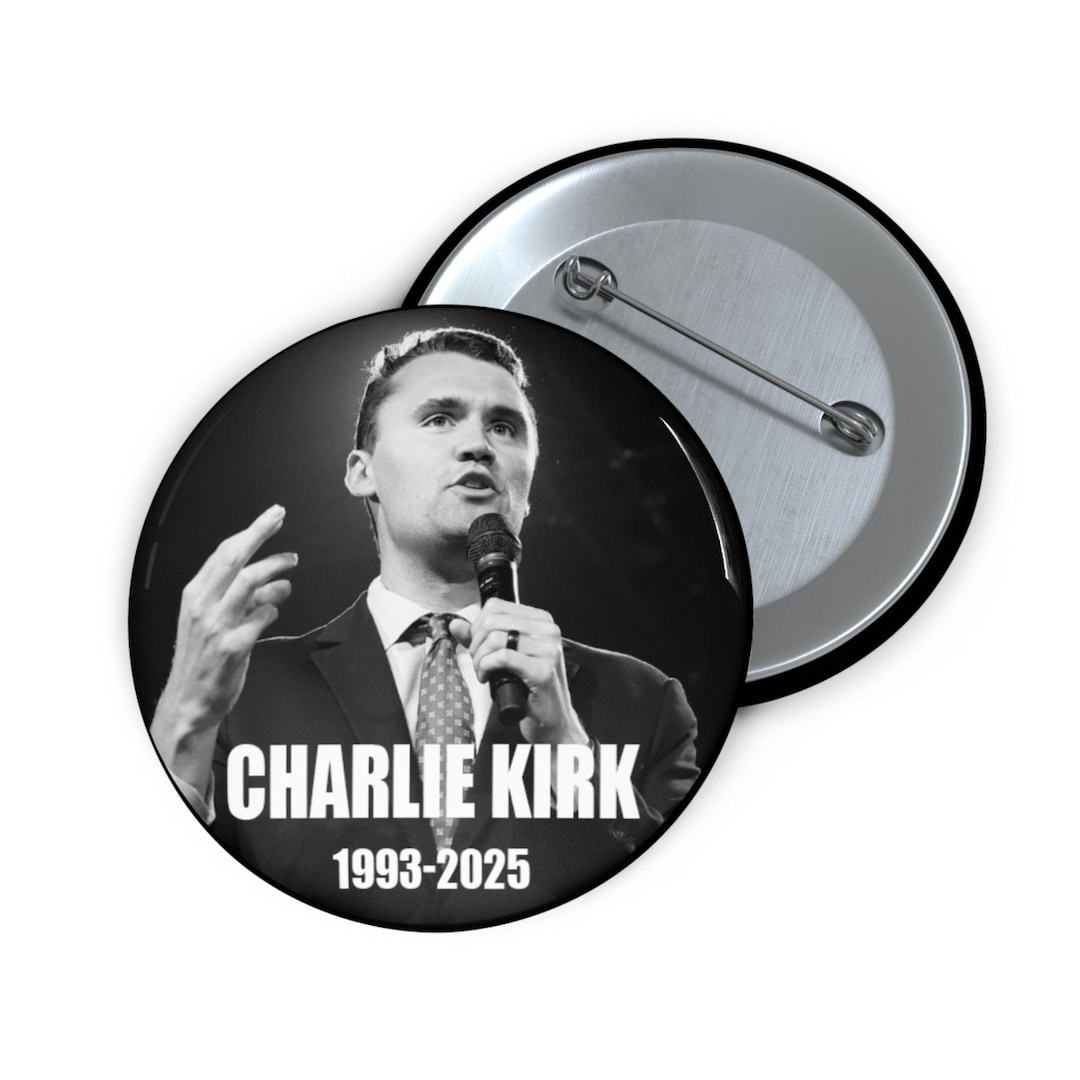 Charlie Kirk Pin Button, Political Memorial Badge, American Patriot ...