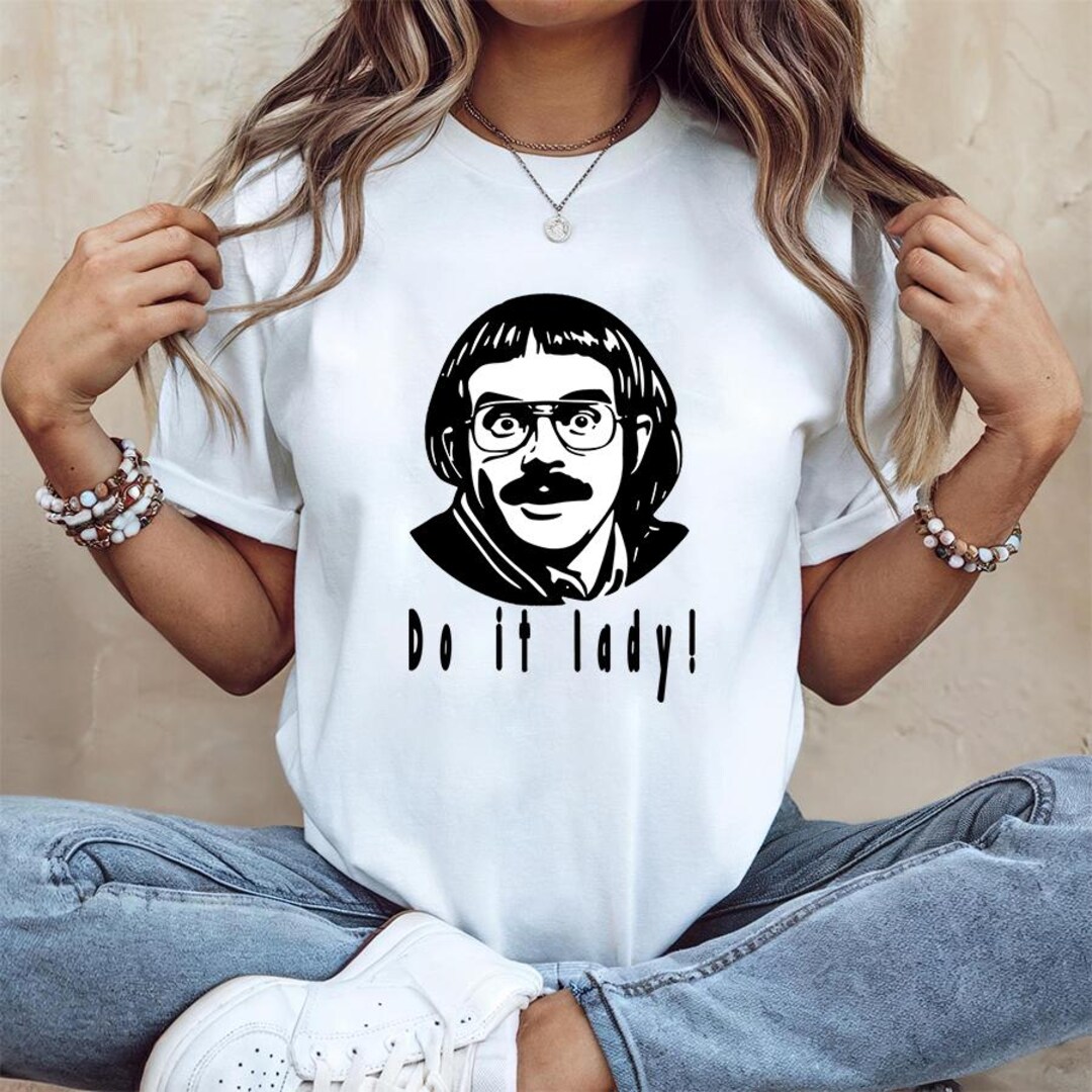 Funny Do It Lady Chit Tee, Viral Tiktok Shirt, Unisex Comfort Colors ...