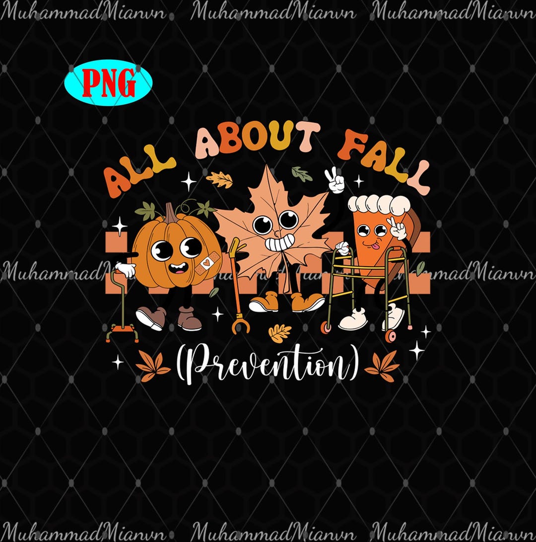 All About Fall Prevention Png, Fall Png, Thanksgiving Png, Occupational ...