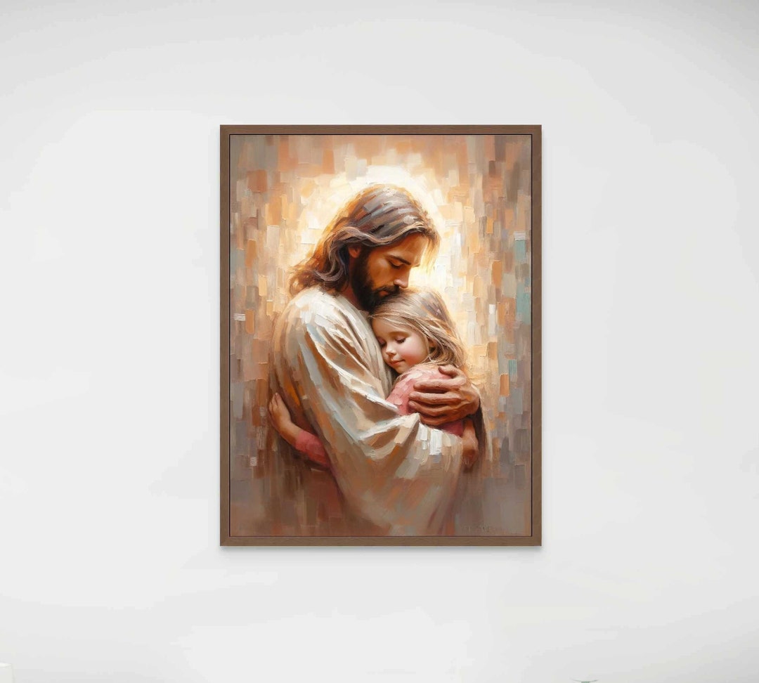 He Protects, Christian Art, Jesus Hugging Girl, Picture of Jesus With ...