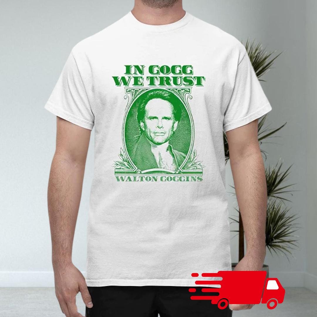 In Gogg We Trust Walton Goggins Shirt, Funny White Lotus, White Lotus ...